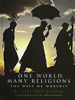 One World, Many Religions: The Ways We Worship by Mary Pope Osborne
