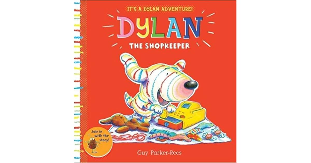 Dylan the Shopkeeper by Guy Parker-Rees