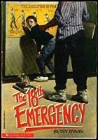 The 18th Emergency by Betsy Byars