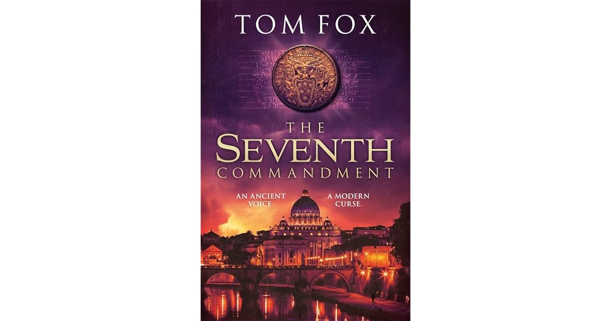 The Seventh Commandment by Tom Fox