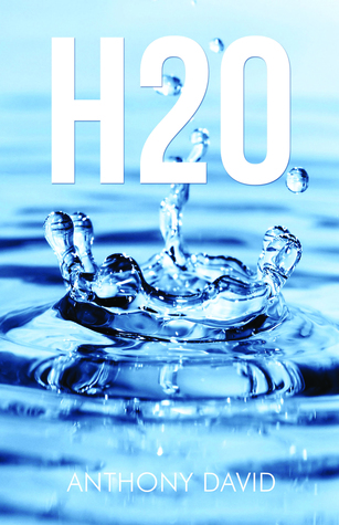 H20 by Anthony David