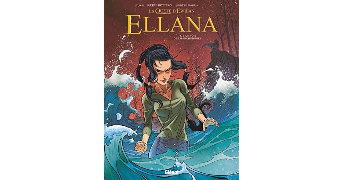 La voie des Marchombres (Ellana, #2) by Lylian