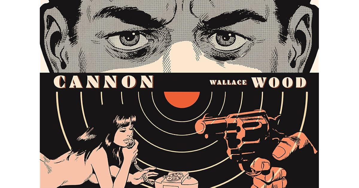 Cannon by Wallace Wood
