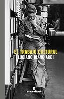 Il lavoro culturale by Luciano Bianciardi