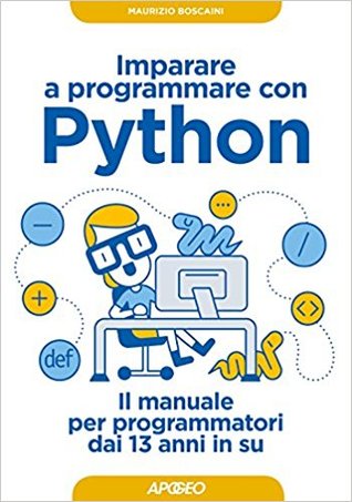 (Download) PDF Imparare a programmare con Python. Il manuale per ...