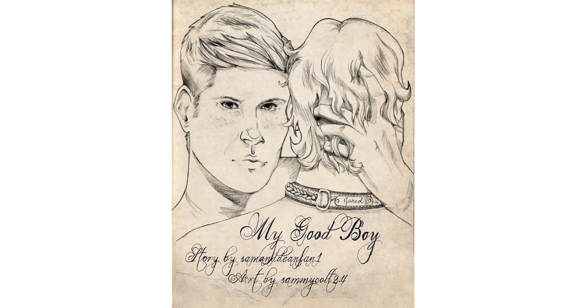 My Good Boy by Samanddeanfan1