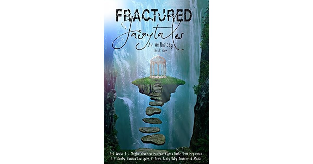 Fractured Fairytales: Book One by R.L. Weeks