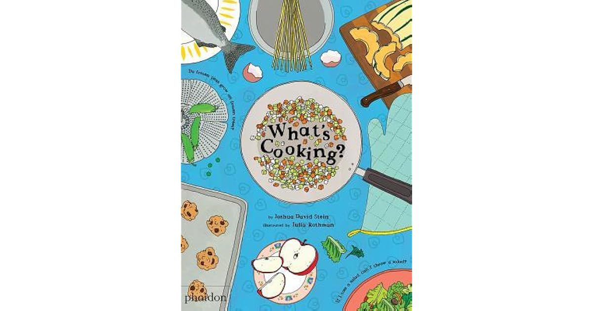 What's Cooking? by Joshua David Stein