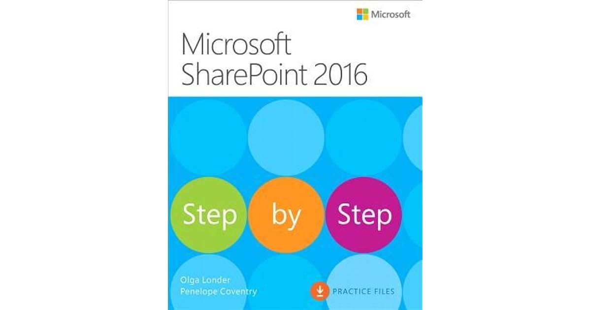 Microsoft Sharepoint 2016 Step by Step by Olga Londer