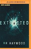 Extracted (Extracted Trilogy, #1) by R.R. Haywood