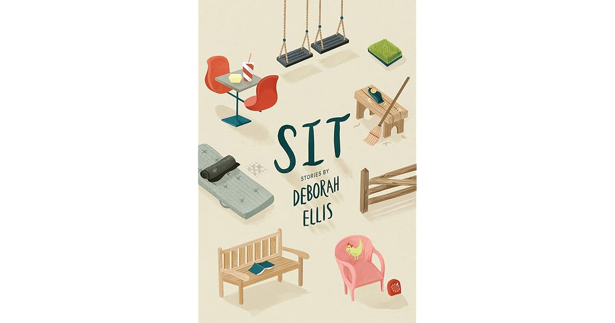 Sit by Deborah Ellis