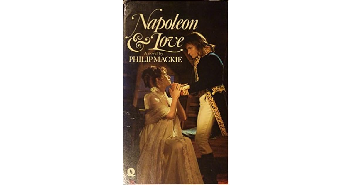 Napoleon & Love by Philip Mackie