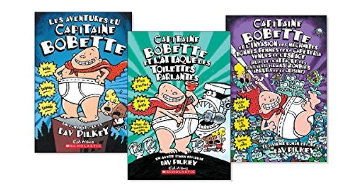 Capitaine Bobette French Pack (Grade 3 and Up) by Dav Pilkey