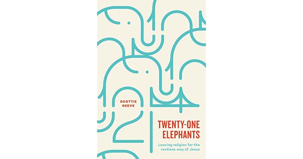 Twenty-One Elephants by Scottie Reeve