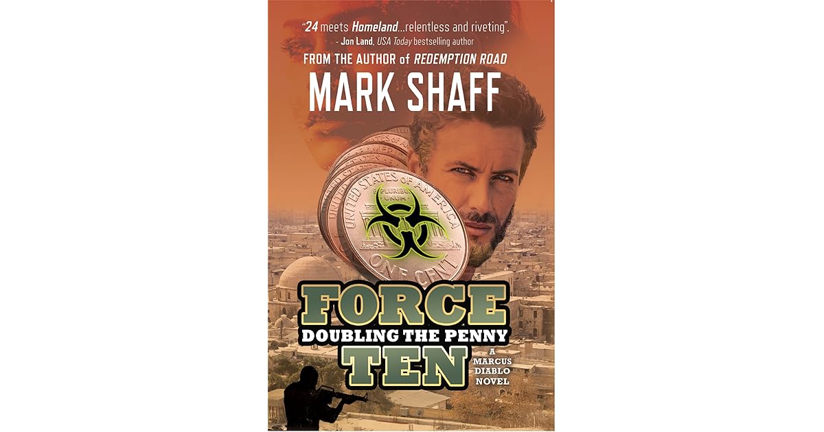 Force Ten: Doubling the Penny by Mark Shaff