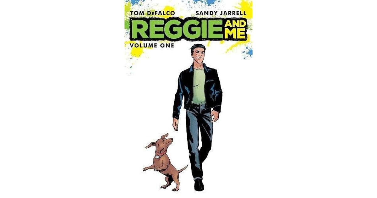 Reggie and Me by Tom DeFalco