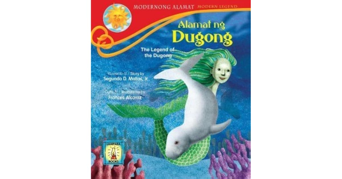 Alamat ng Dugong by Segundo D. Matias Jr.