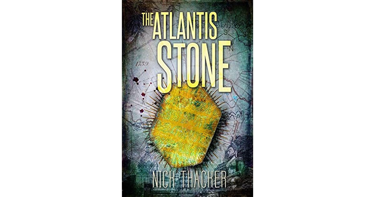 The Atlantis Stone by Nick Thacker