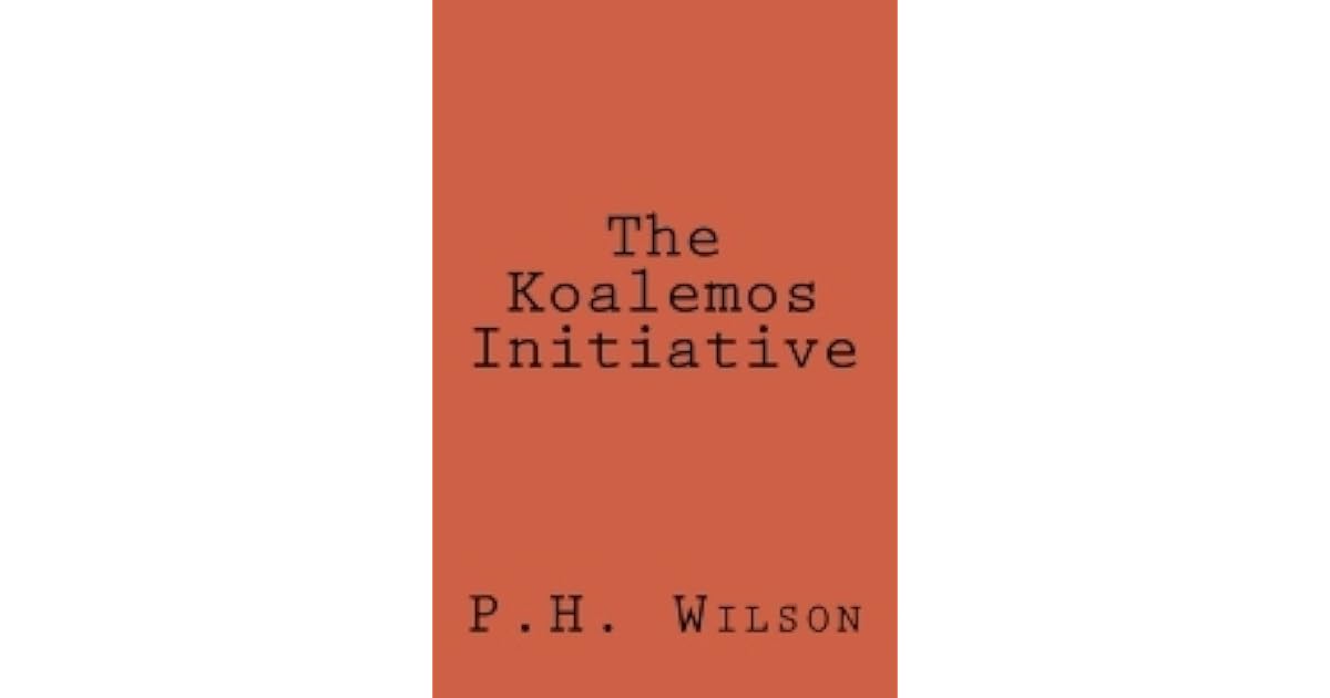 The Koalemos Initiative by P.H. Wilson