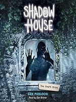 Shadow House 2: You Can't Hide by Dan Poblocki