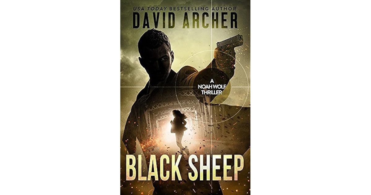 Black Sheep (Noah Wolf, #6) by David Archer