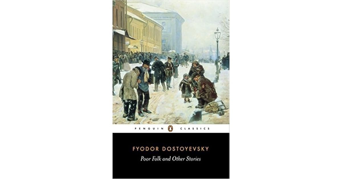 Poor Folk and Other Stories by Fyodor Dostoevsky