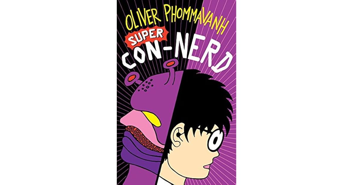 Super Con Nerd By Oliver Phommavanh 