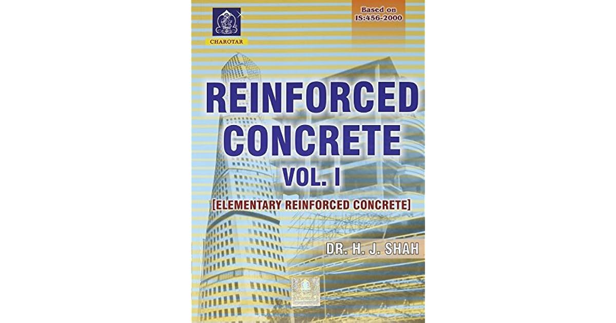Reinforced Concrete Vol 1 by H.J. Shah