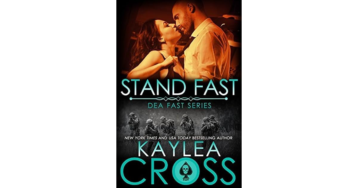 Stand Fast (DEA FAST #3) by Kaylea Cross