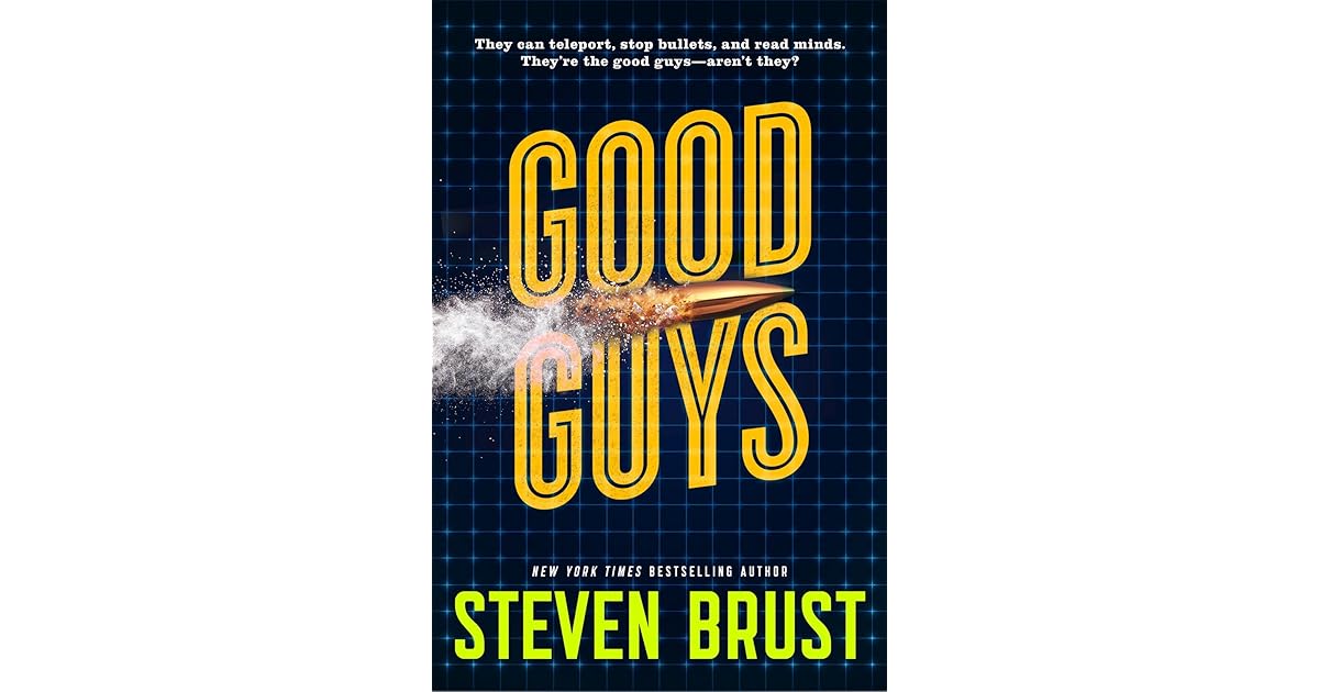 Good Guys by Steven Brust