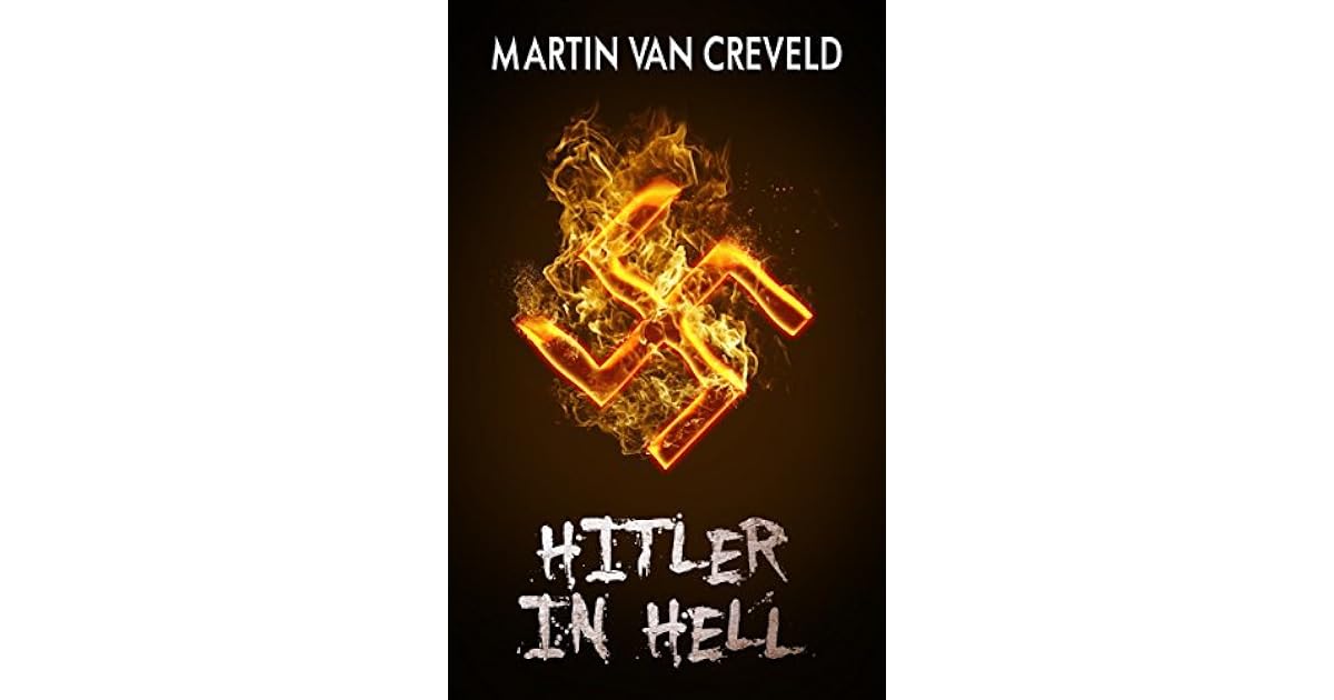 Hitler in Hell by Martin van Creveld