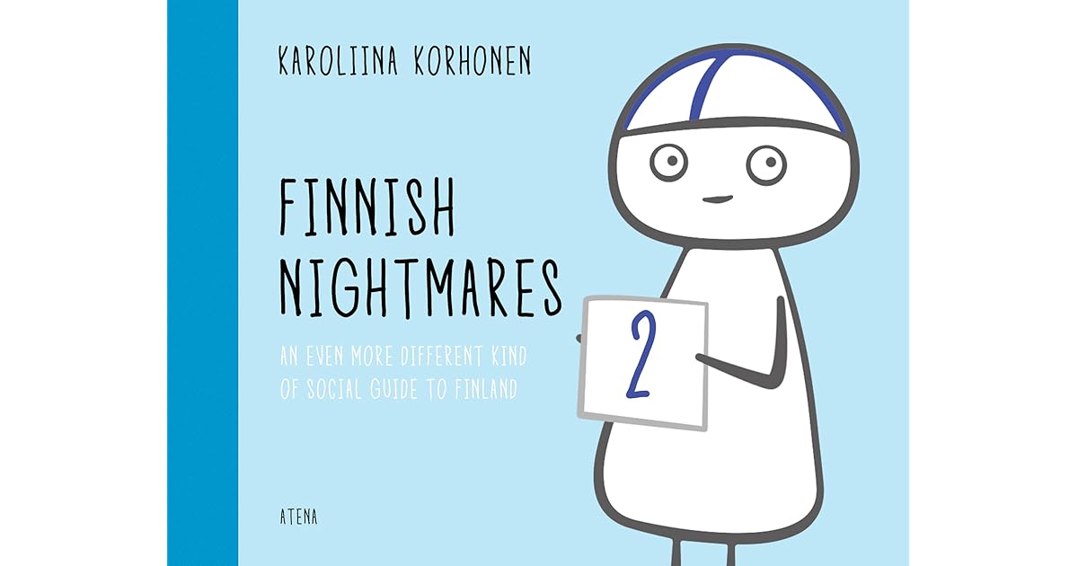 Finnish Nightmares 2: An Even More Different Kind of Social Guide to ...