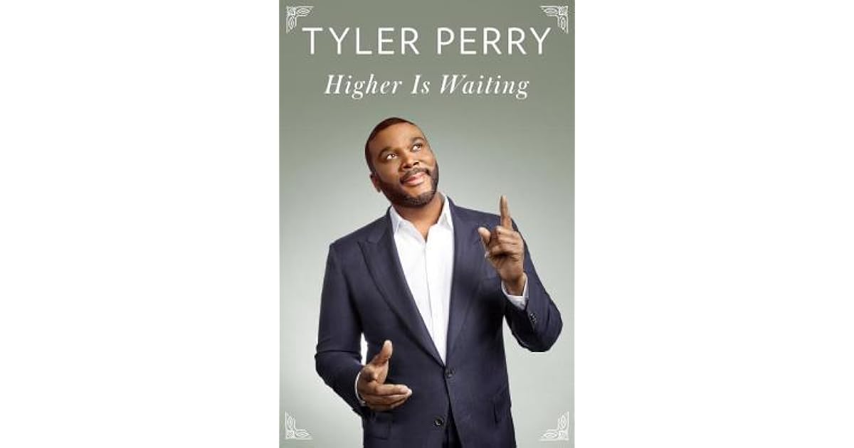 Book giveaway for Higher Is Waiting by Tyler Perry Oct 10-Oct 27, 2017