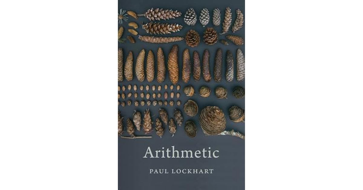 Arithmetic by Paul Lockhart