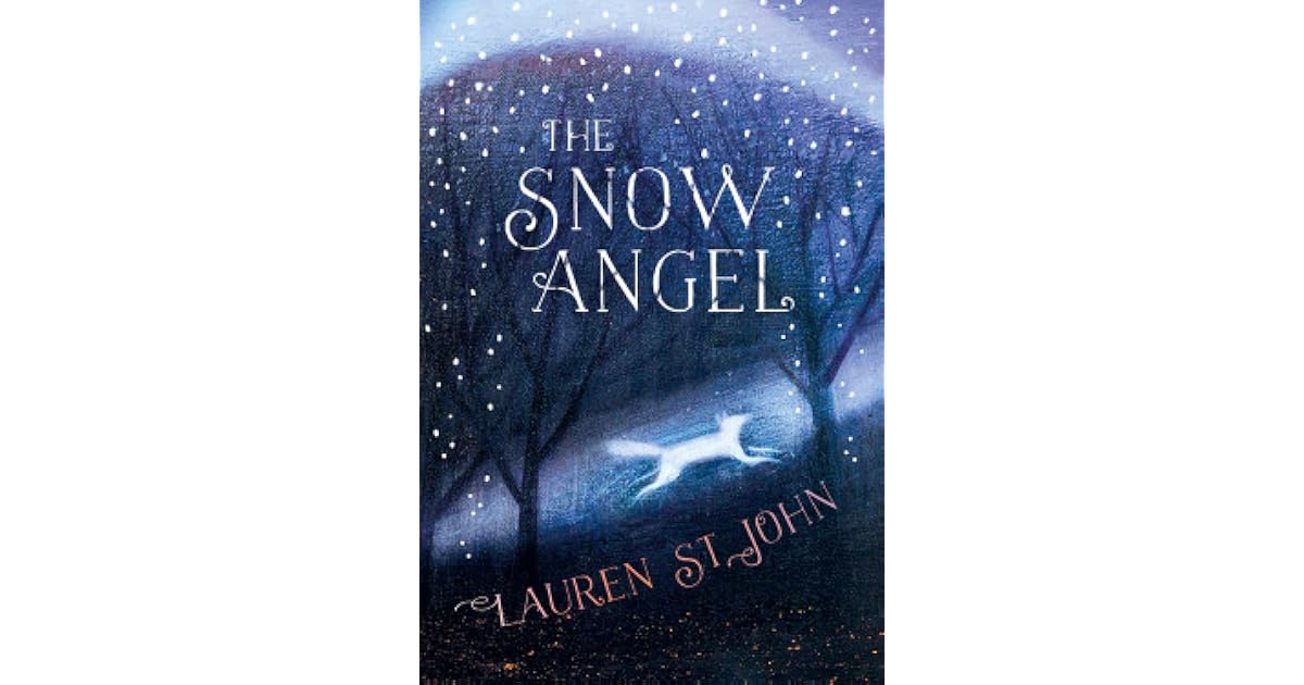 The Snow Angel by Lauren St. John