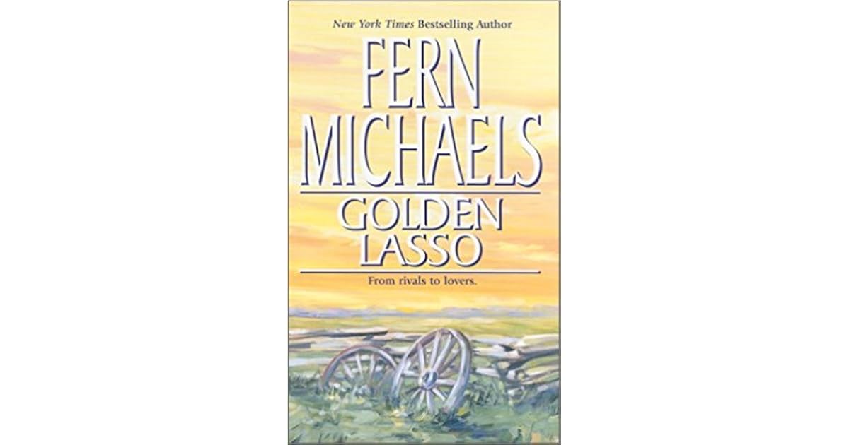 Golden Lasso by Fern Michaels