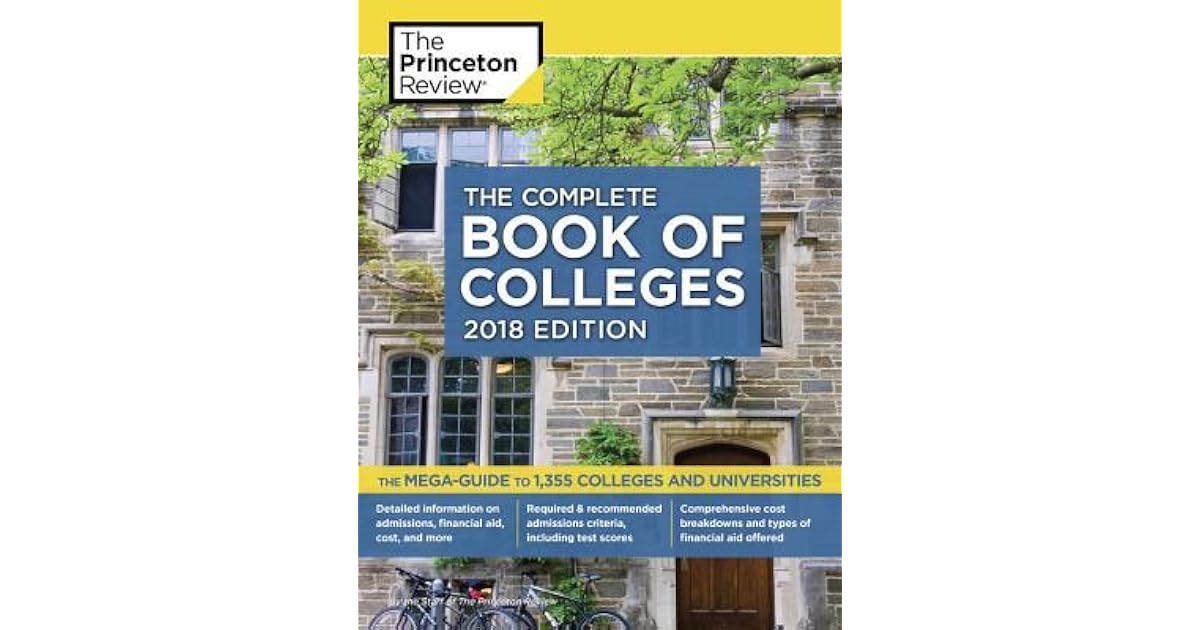 The Complete Book of Colleges, 2018 Edition by The Princeton Review