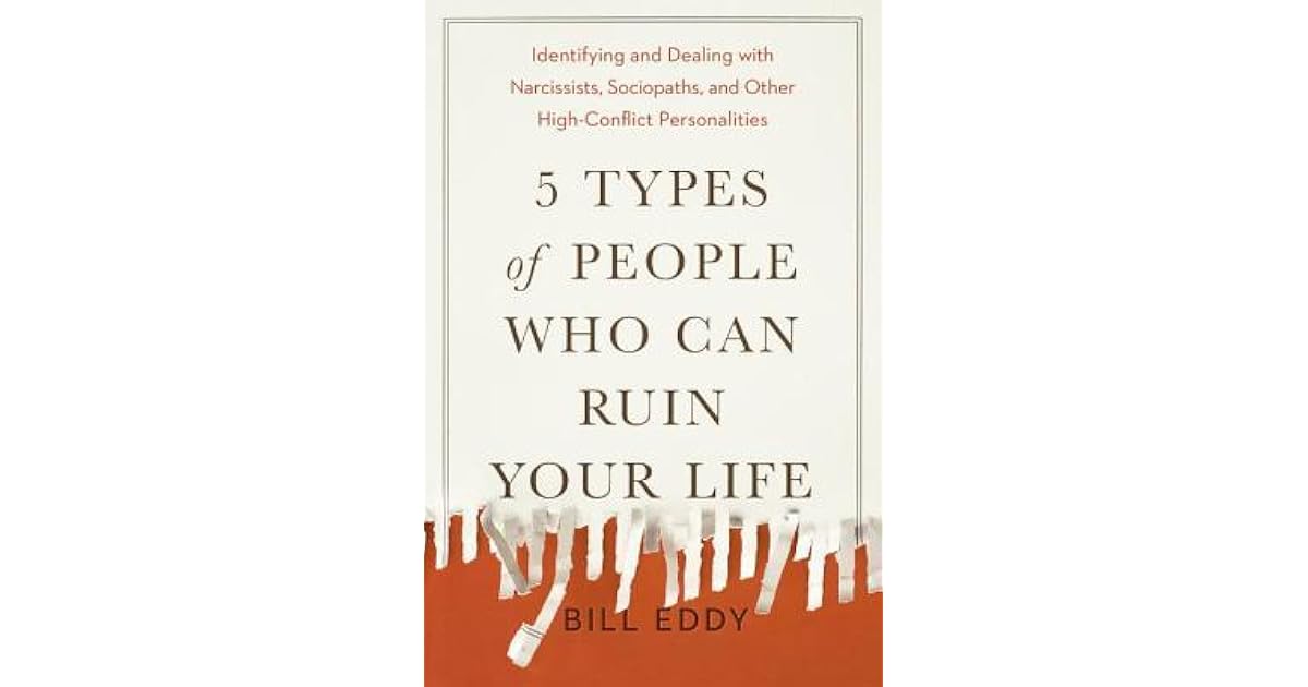 5 Types of People Who Can Ruin Your Life: Identifying and Dealing with ...