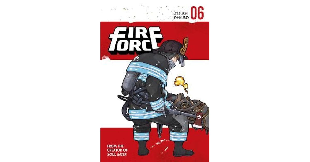 Fire Force, Vol. 6 (Fire Force, #6) by Atsushi Ohkubo