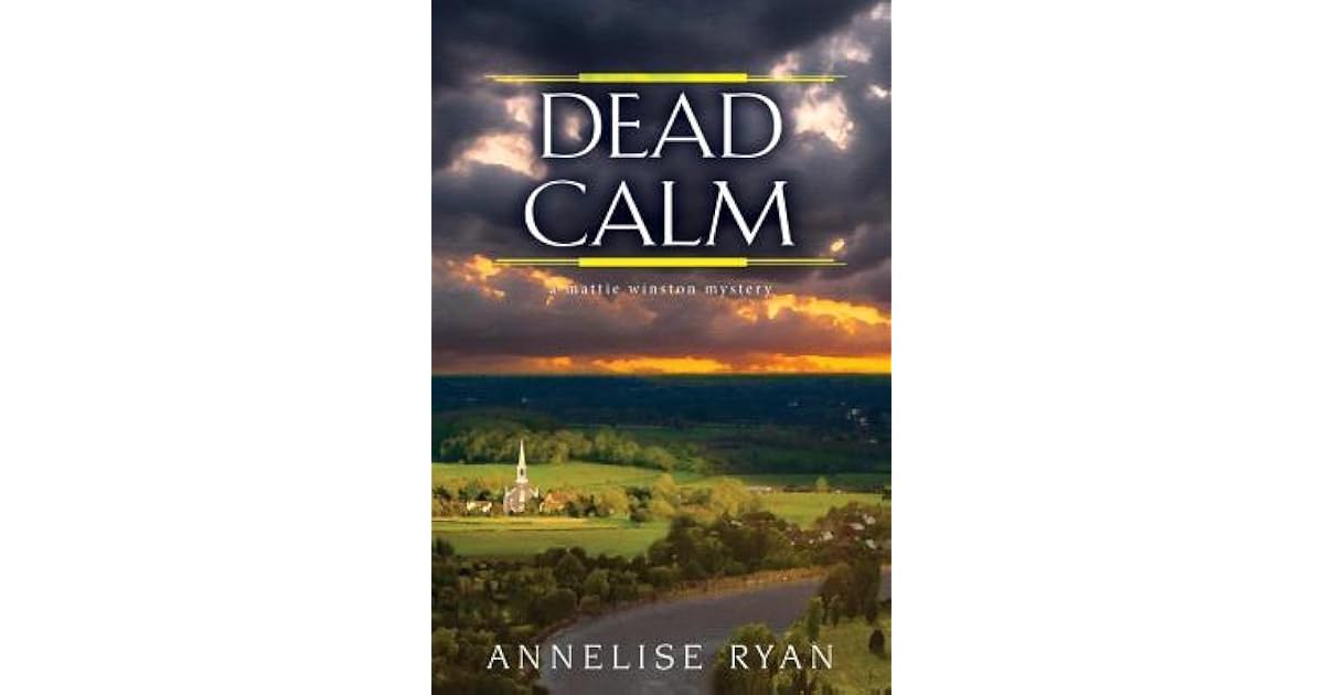 Dead Calm by Annelise Ryan