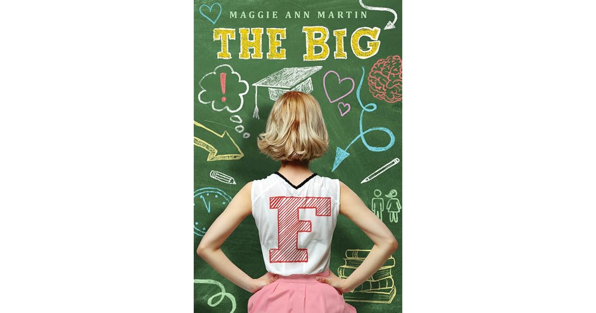 The Big F by Maggie Ann Martin