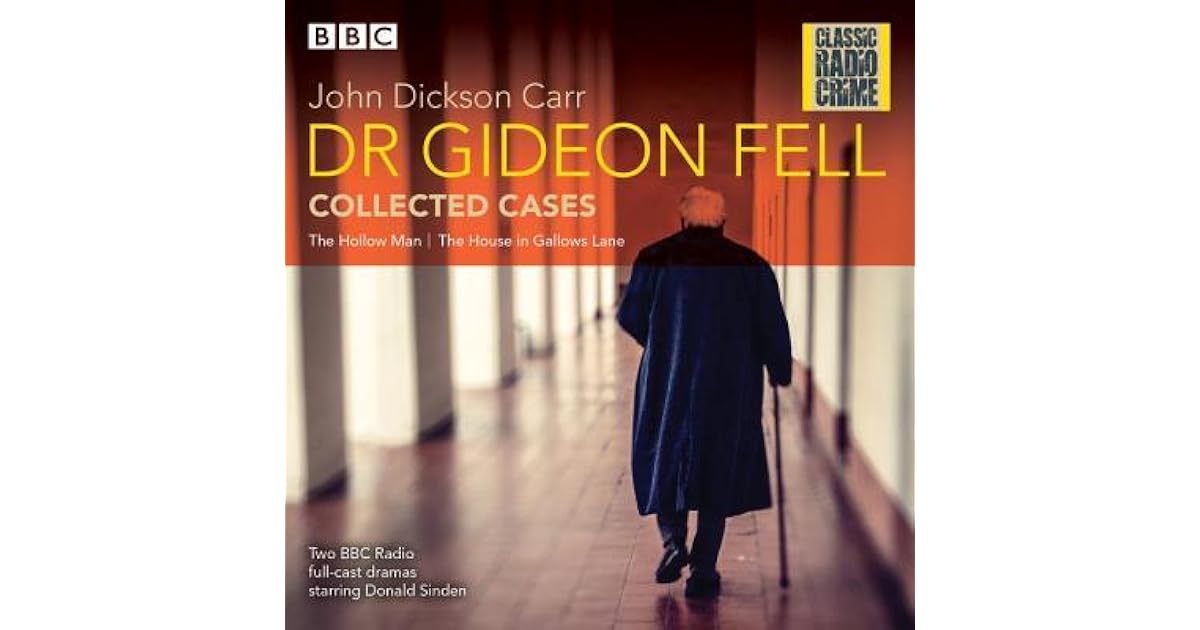 Dr Gideon Fell: Collected Cases by John Dickson Carr