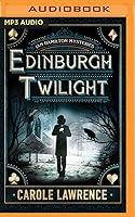 Edinburgh Twilight (Ian Hamilton Mysteries #1) by Carole Lawrence