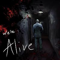 We're Alive: A Story of Survival, the Third Season by K.C. Wayland