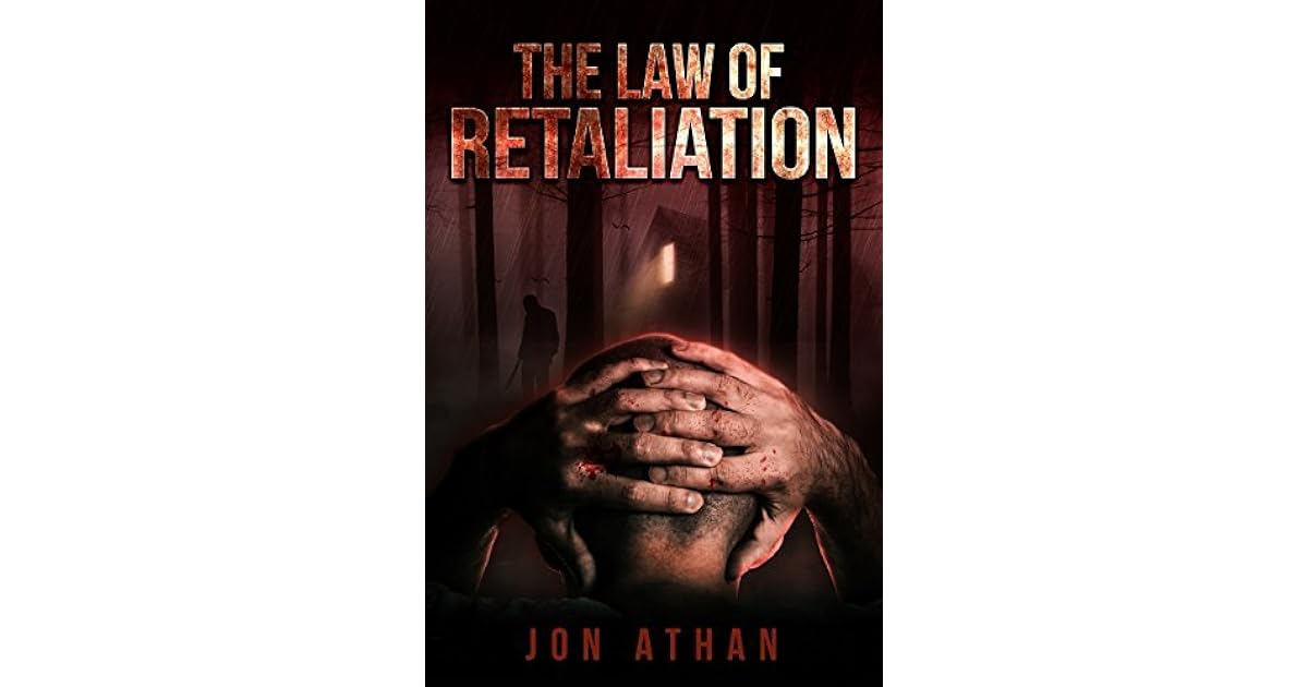 The Law of Retaliation by Jon Athan