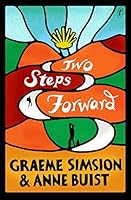 Two Steps Forward by Graeme Simsion