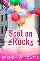 Scot on the Rocks by Brenda Janowitz
