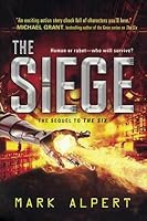 The Siege (The Six #2) by Mark Alpert