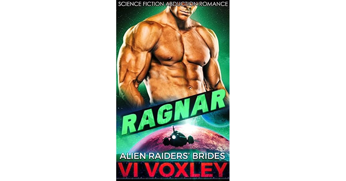 Ragnar (Alien Raiders' Brides, #4) by Vi Voxley
