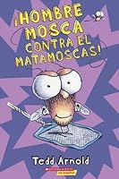 Fly Guy vs. the Flyswatter! (Fly Guy, #10) by Tedd Arnold